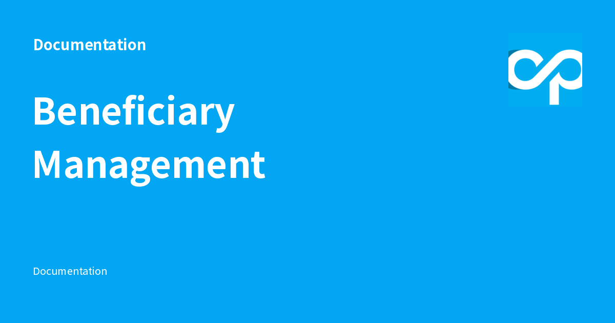 Beneficiary Management - Documentation